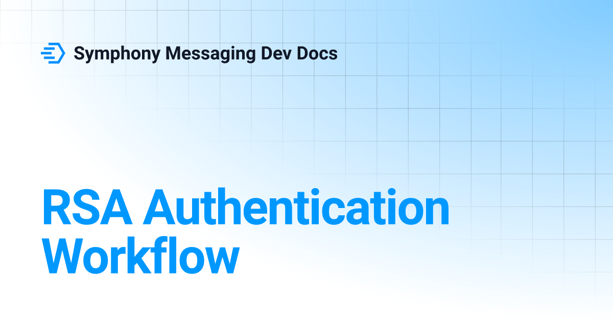 Rsa Authentication Workflow Symphony Messaging Dev Docs 3755