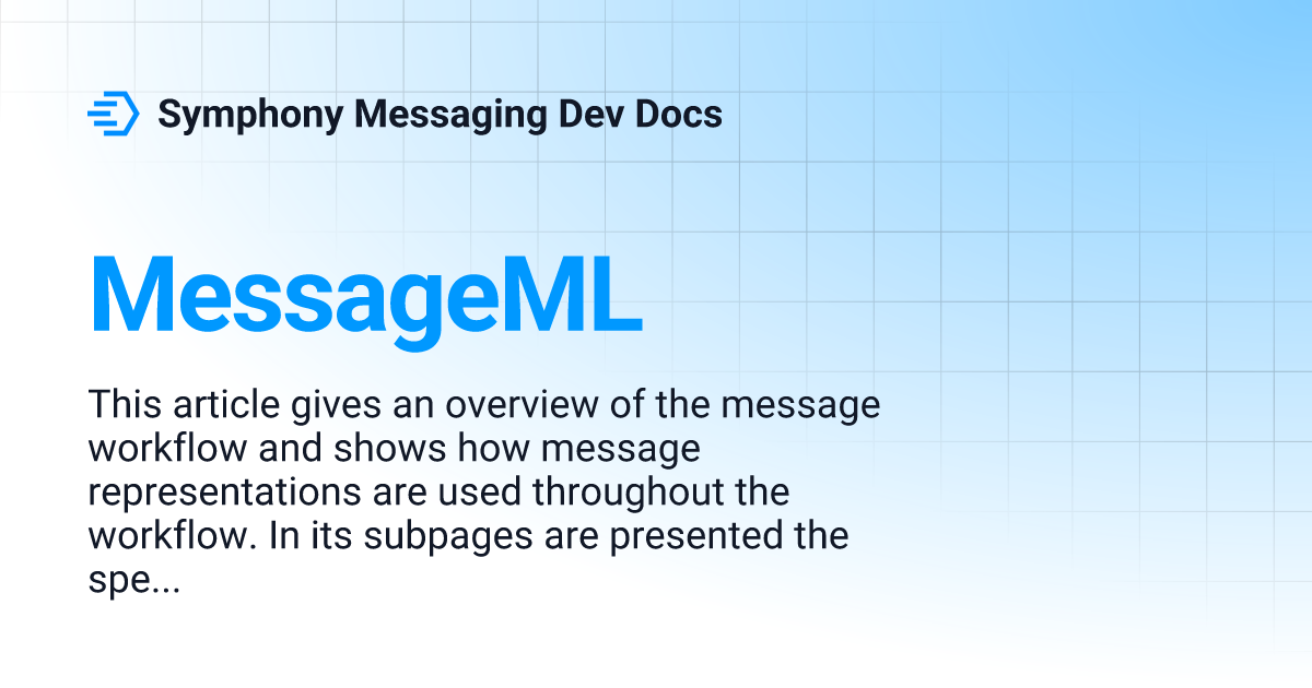 MessageML | Symphony Messaging Dev Docs